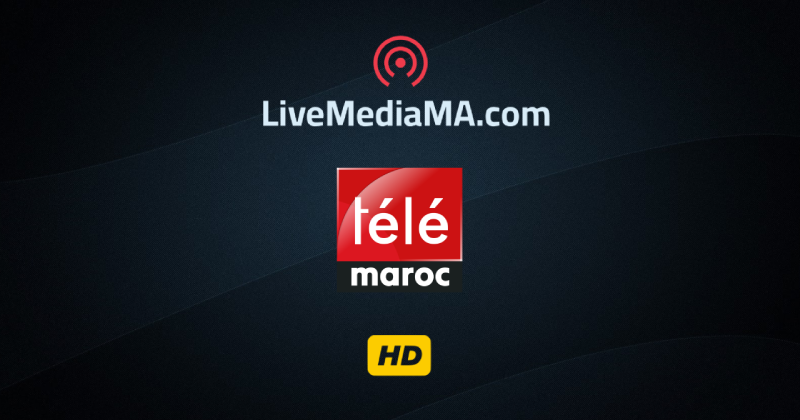 LiveMediaMA.com | Watch Tele Maroc HD Live in HD